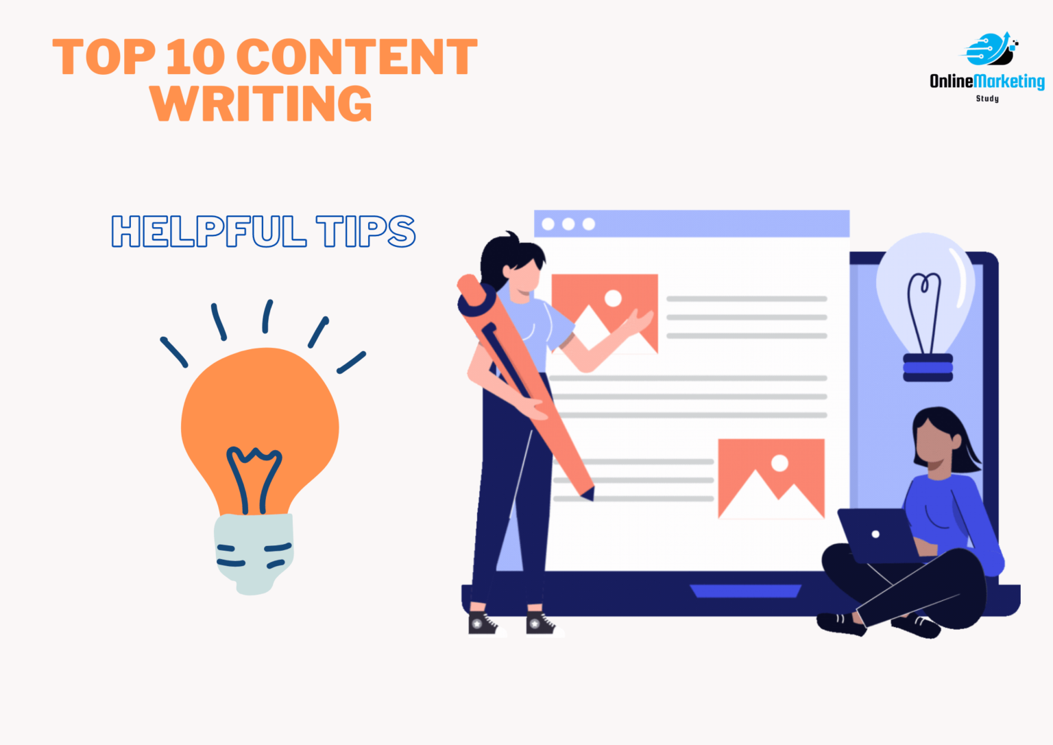 Top 10 Content Writing Helpful Tips - Online Marketing Study